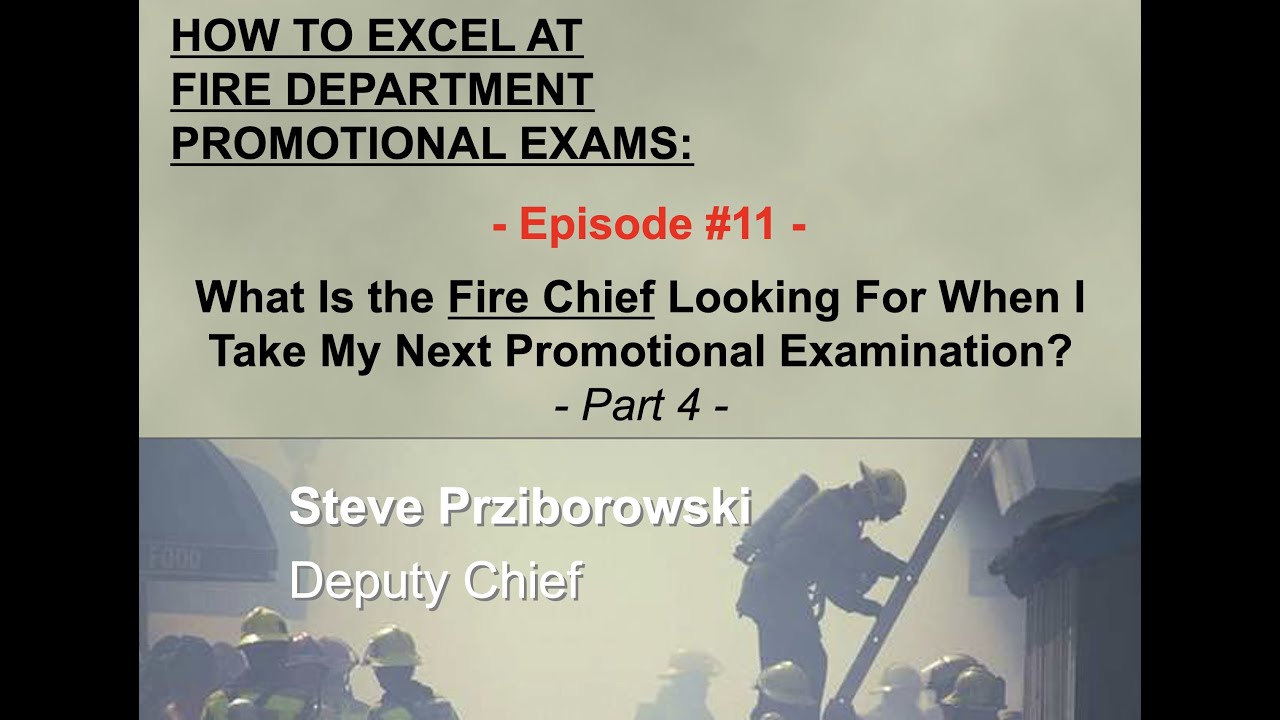 How to Excel at Fire Department Promotional Exams - Episode 11 - YouTube