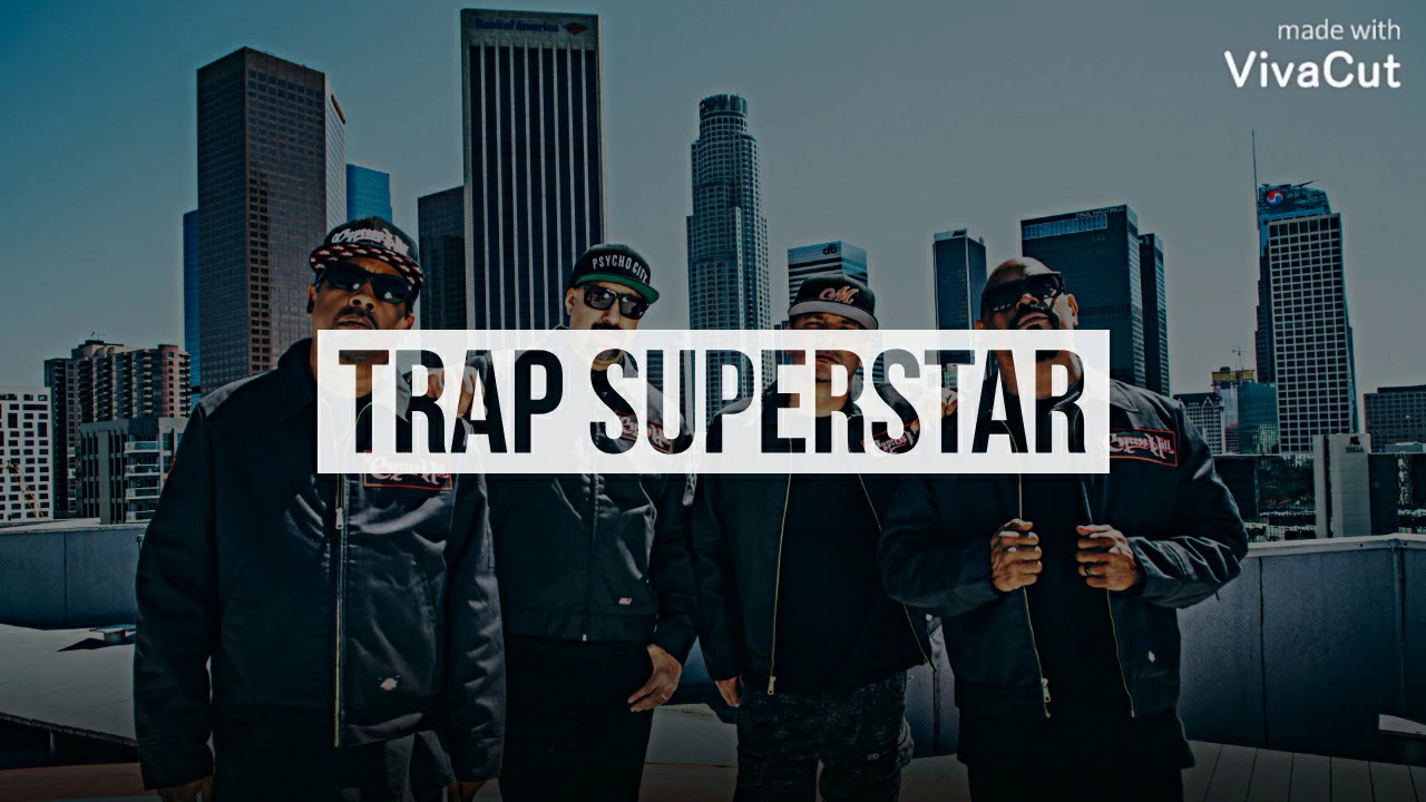 "TRAP SUPERSTAR" Cypress Hill X New Age Hip Hop Type Beat (FREE) - YouTube