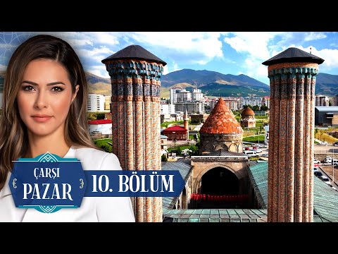 Çarşı Pazar 10. Bölüm | Erzurum | NTV