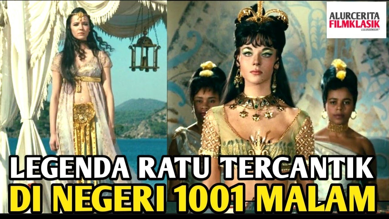 LEGENDA RATU TERCANTIK DI NEGERI 1001 MALAM.. 👣||Alur Cerita Film ...