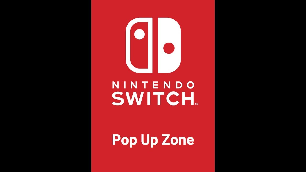 Nintendo Switch Pop Up Zone - YouTube