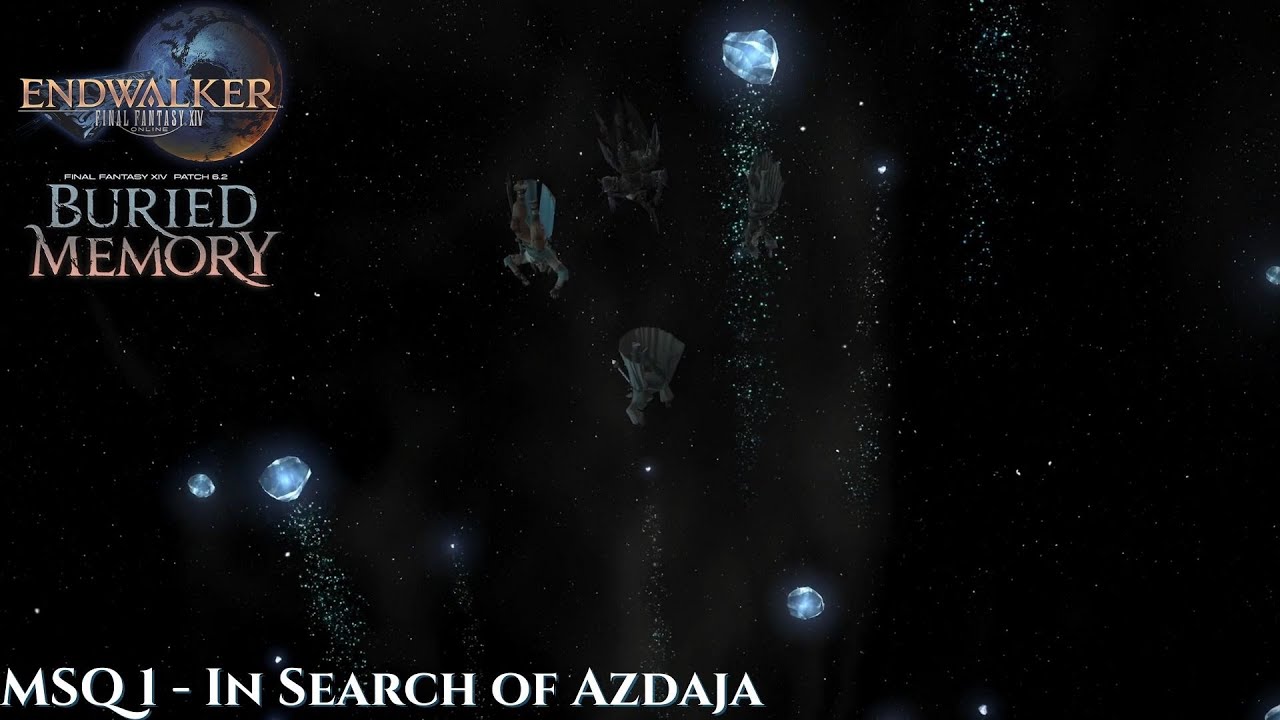 In Search of Azdaja - Final Fantasy 14: Endwalker Patch 6.2 MSQ 1 - YouTube