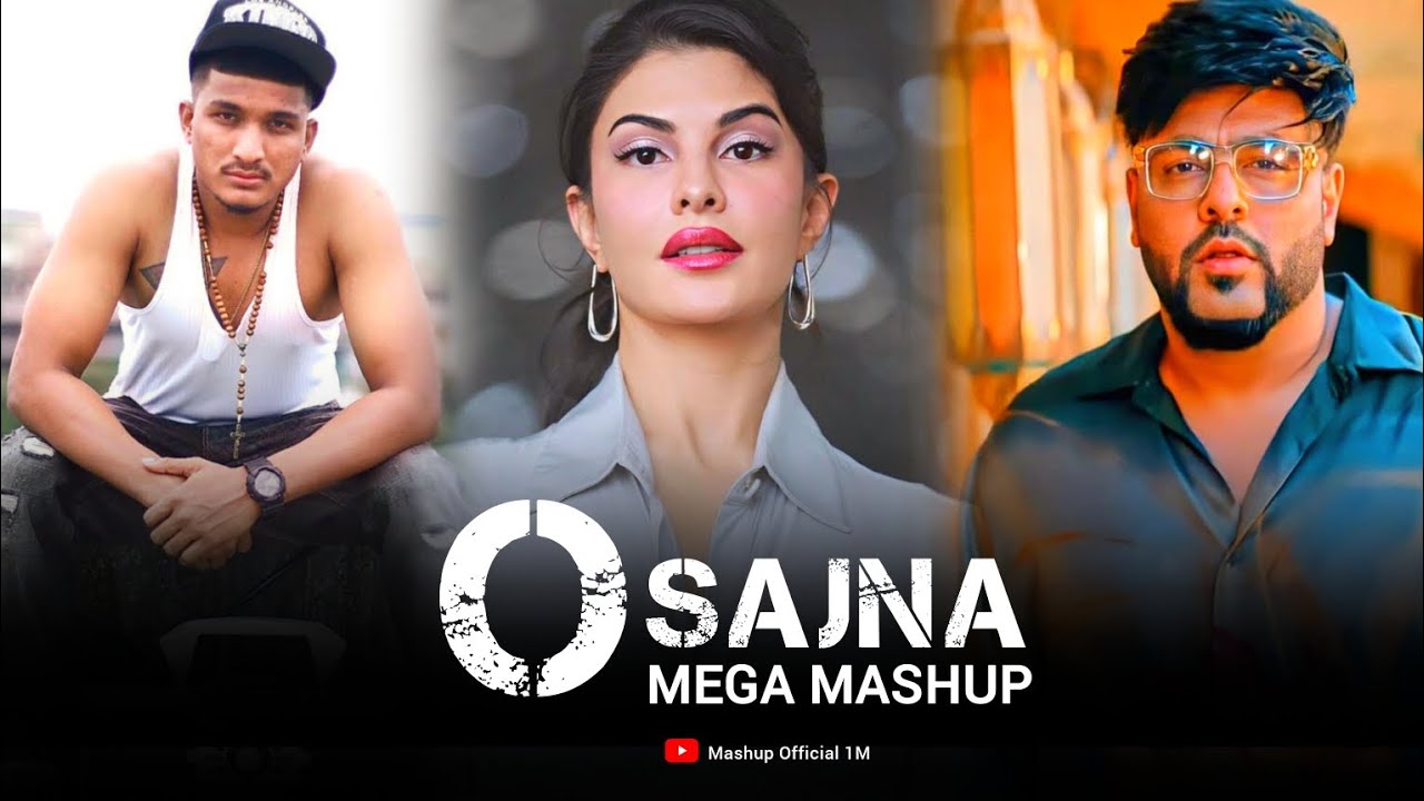 O Sajna Mega Mashup | Badshah ft. Divine | O Sajna Mashup | Nikhita ...