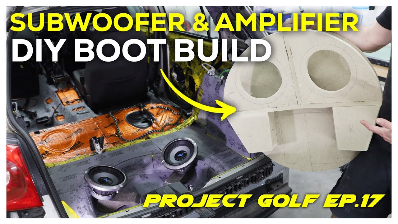 Subwoofer & Amplifier DIY Boot Build! (Part 1) - Project Golf Ep.17 ...
