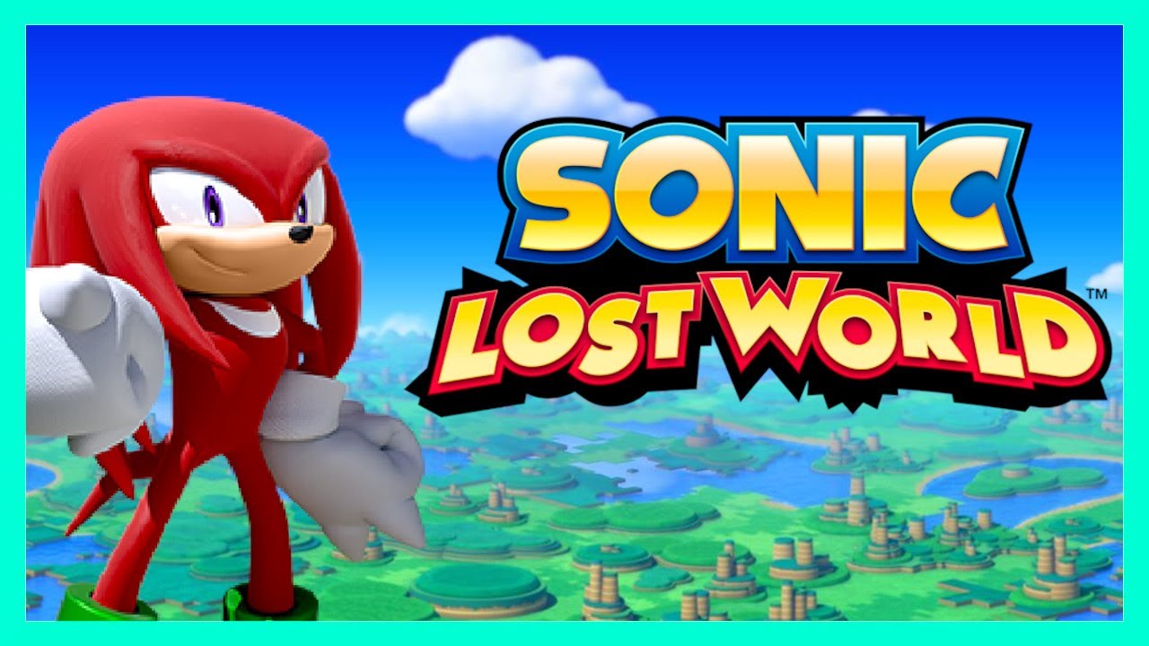 Knuckles plays Sonic Lost World! - YouTube