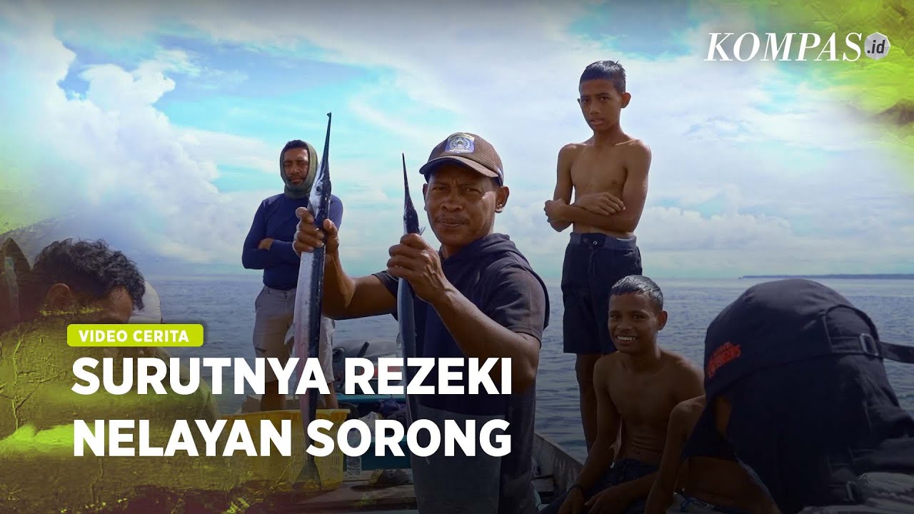 Laut Rusak, Nelayan Sorong Papua Mencari Ikan Hingga Raja Ampat - YouTube
