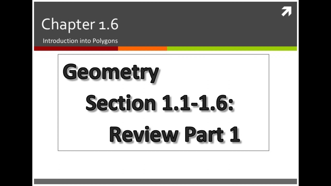 Geometry Section 1.1-1.6: Review Part 1 - YouTube