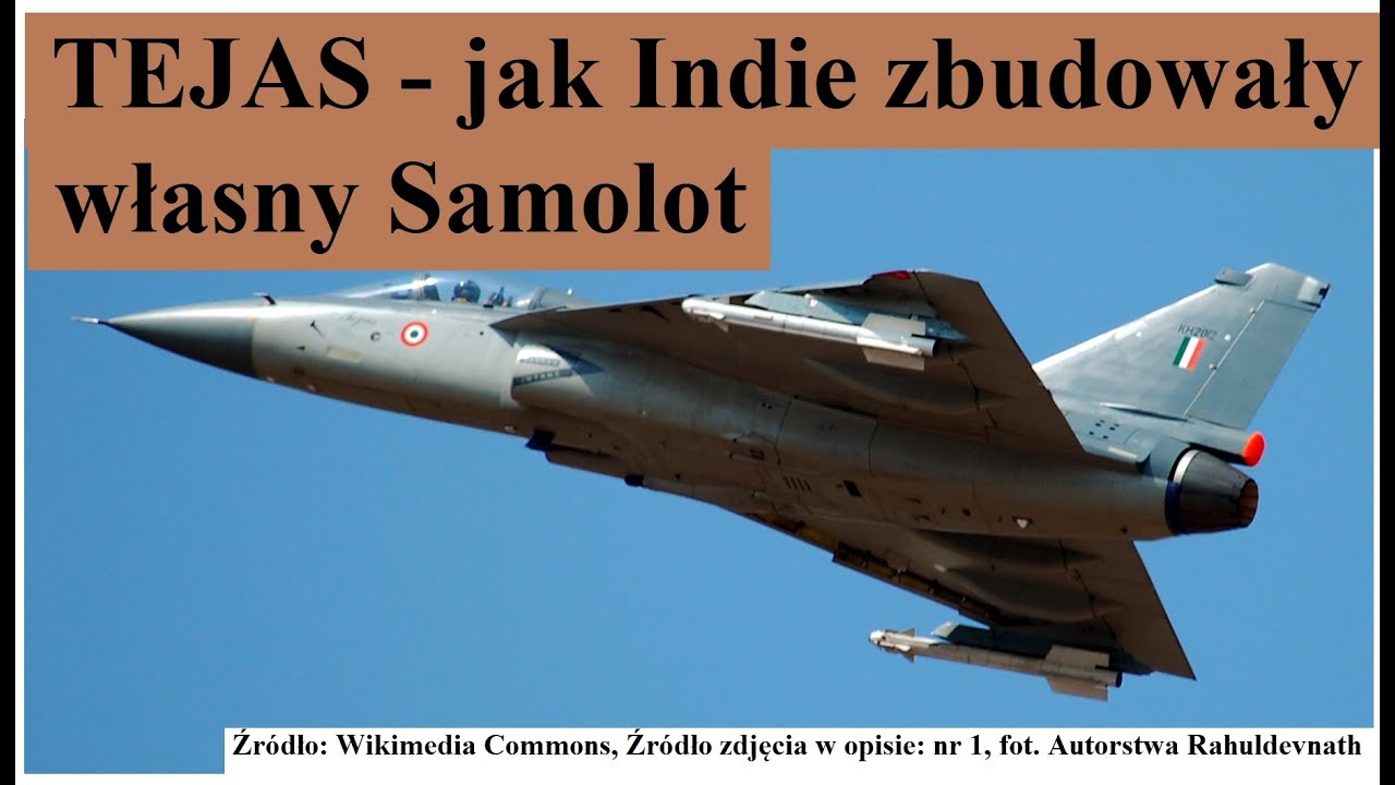 samolot Tejas - jak Indie zbudowały myśliwiec wielozadaniowy - YouTube
