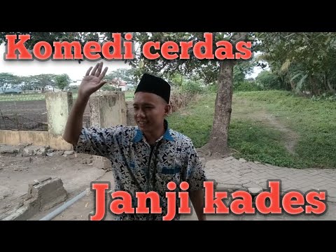 komedi lucu : JANJI KADES. tonton sampe habis di jamin ngakak