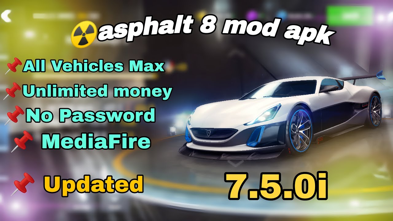 Asphalt 8 Mod Apk Unlimited Money All Vehicles unlocked Max Pro - YouTube