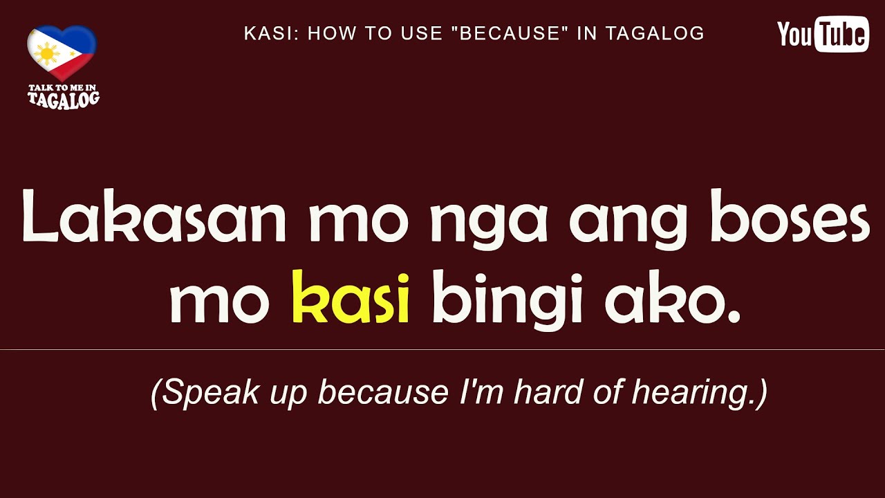 KASI - How to Use "BECAUSE" in Filipino | Tagalog Conjunctions | Learn ...