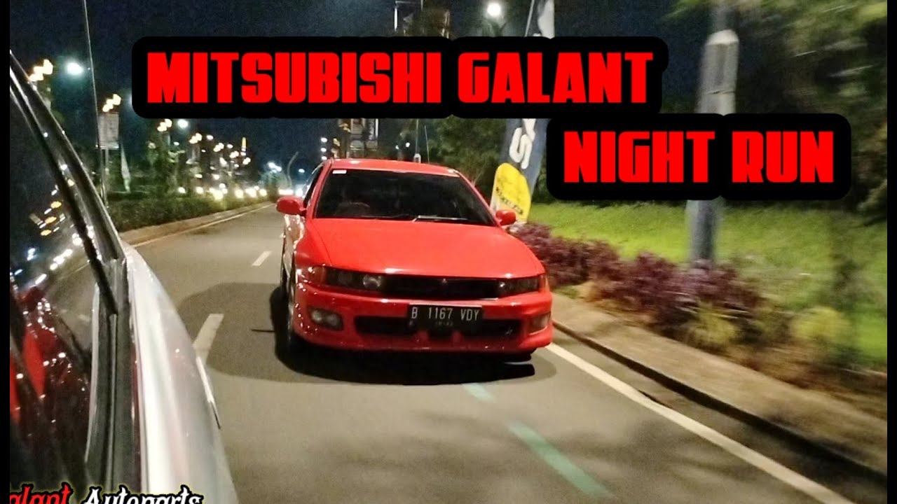 Mitsubishi Galant v6 hiu‼️Night Run - YouTube
