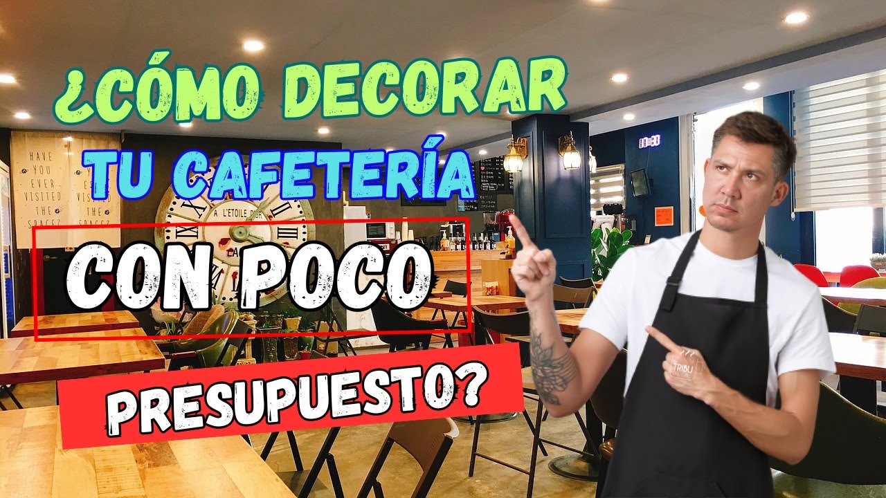 ¿Cómo Diseñar el Interior de una Cafetería pequeña sin Gastar una ...
