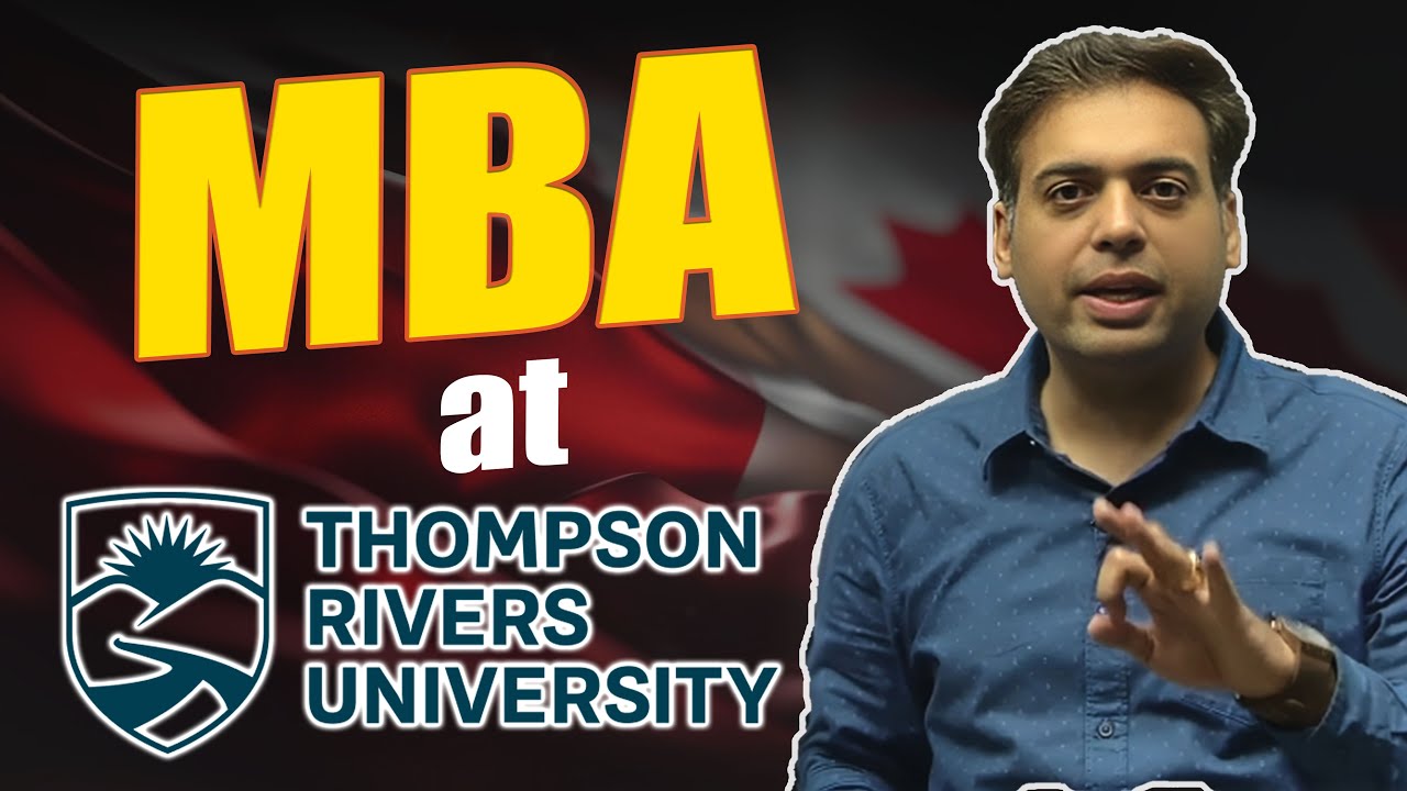 Thompson Rivers University (TRU), British Columbia - MBA & M.Ed. - YouTube
