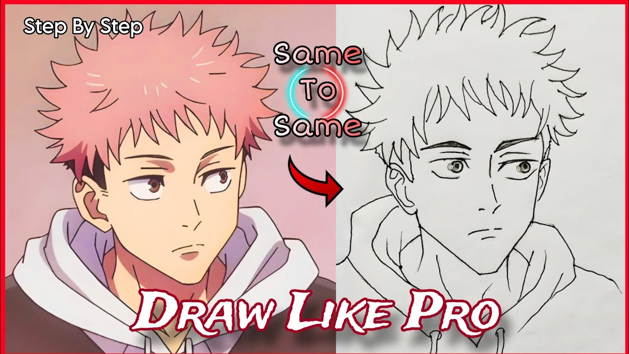 DRAW Yuji Itadori LIKE A PRO IN 5 EASY STEPS | How to draw Yuji Itadori ...