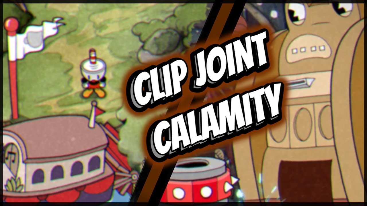 ''CLIP JOINT CALAMITY'' (NO DAMAGE) | Cuphead - YouTube