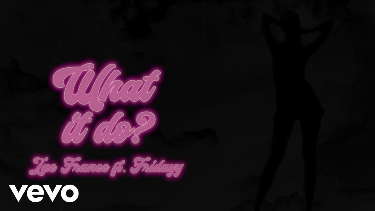 Zae France - What It Do ft. Fridayy - YouTube