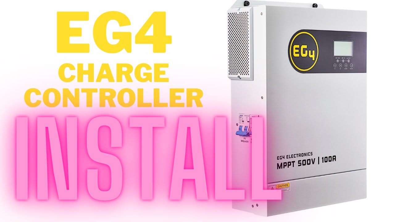 EG4 Charge Controller Unboxing And Install - YouTube