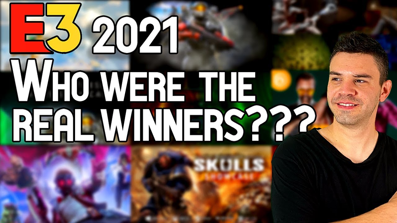 E3 2021 Review | Who Were the Real Winners??? - YouTube