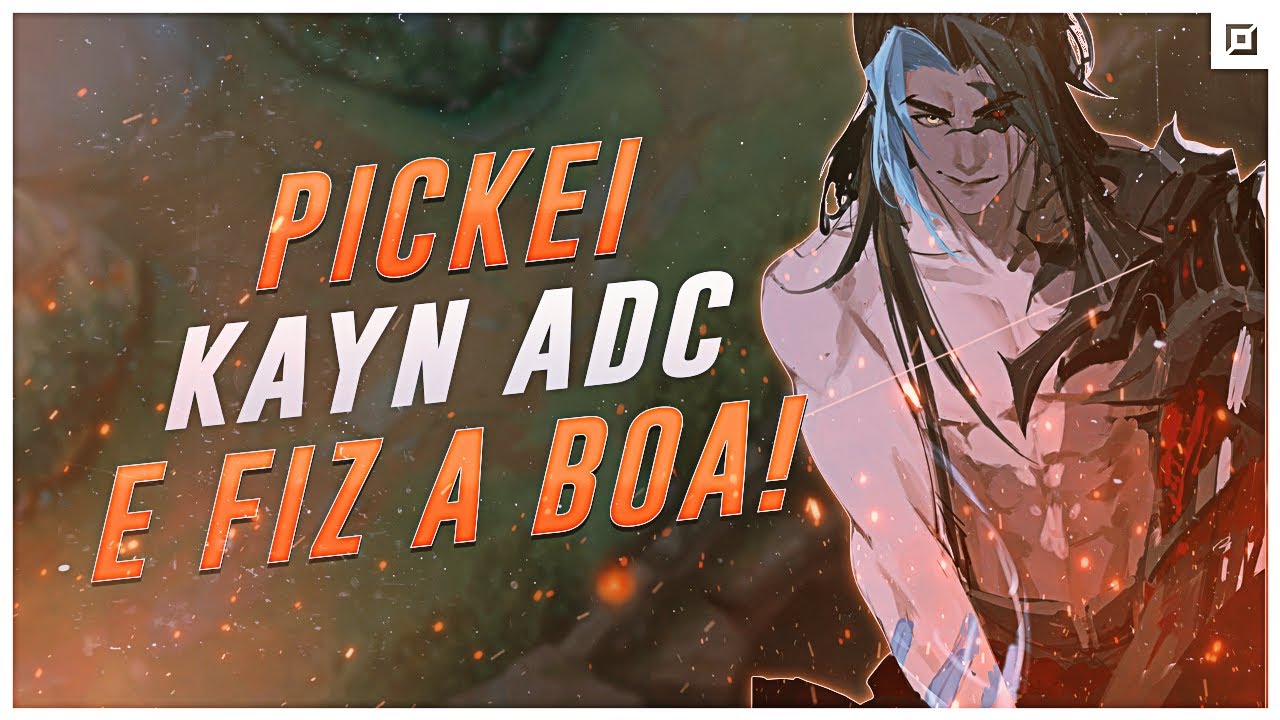 LANCEI O KAYN ADC | League of Legends | MONO KAYN 2 MILHÃO DE MAESTRIA ...