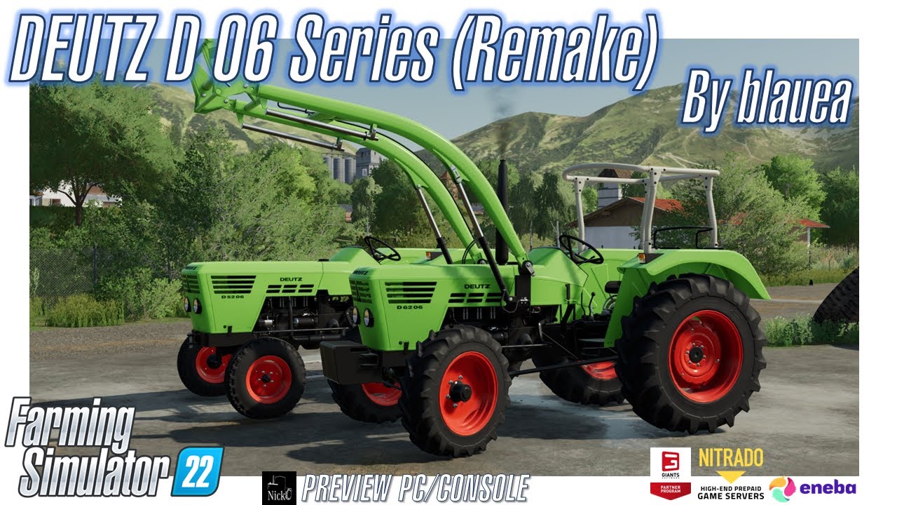 FS22 🚜 DEUTZ D 06 Series (Remake) by Blauea [Preview PC/CONSOLE] - YouTube