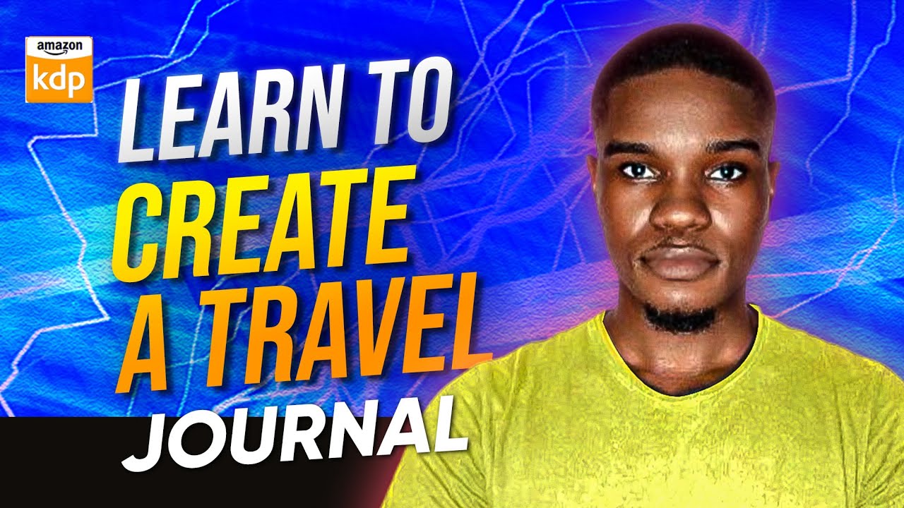 How to Create a Travel Guide Journal for Amazon KDP | 10x Your Sales ...