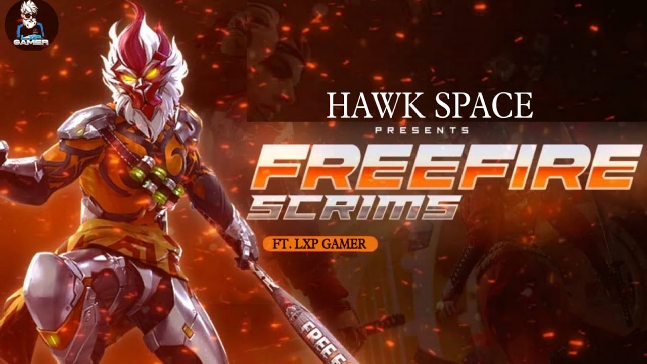 🔴Free Fire T3 Scrims || Powered By Hawk Space Official || Ft. Lxp Gamer ...