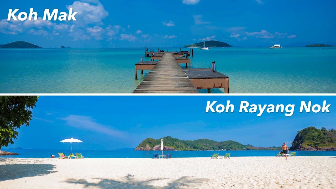 Koh Mak & Koh Rayang Nok, Thailand - YouTube