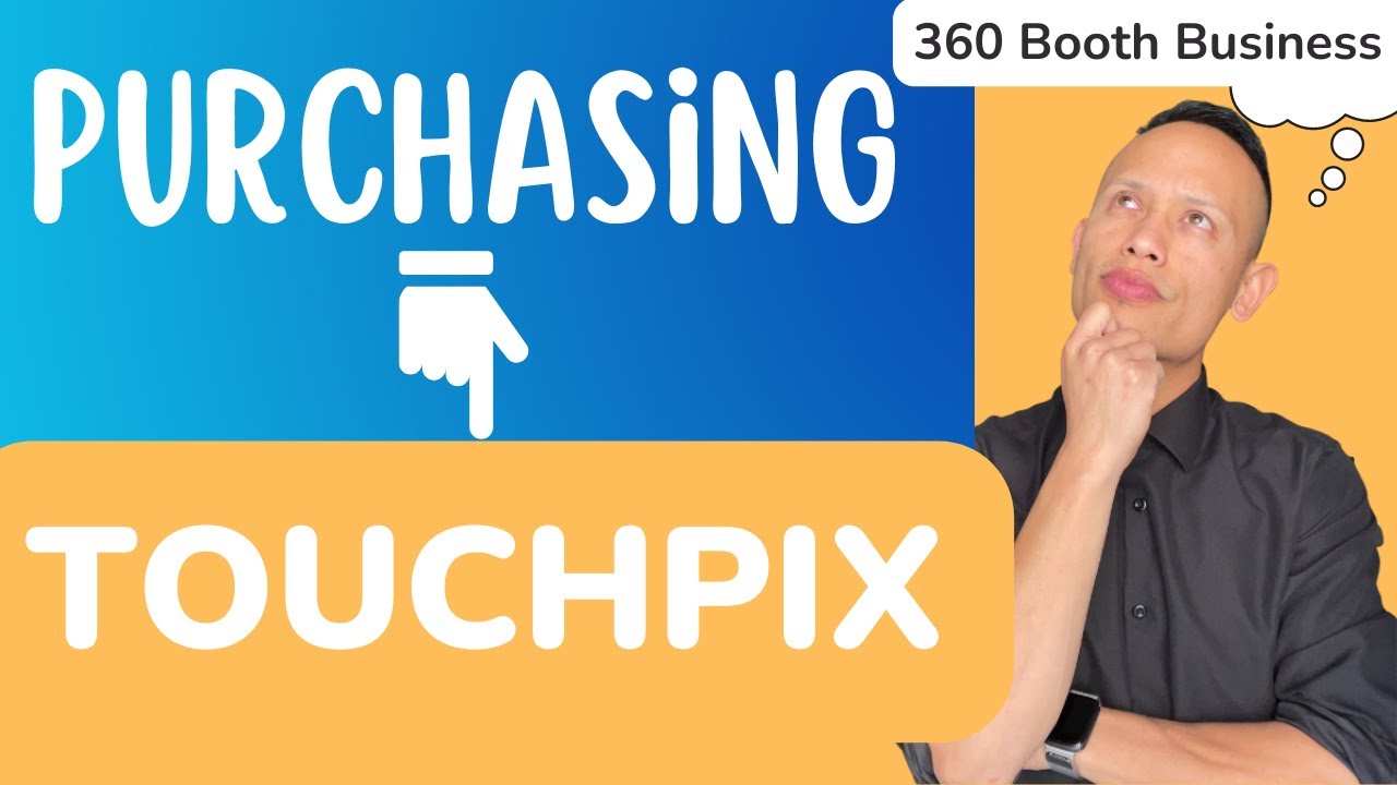 How to purchase Touchpix for the first time | 360 Booth Business - YouTube