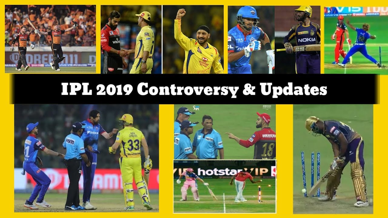 IPL 2019 Controversy & Updates V.1 | IPL 2019 highlights controversy ...