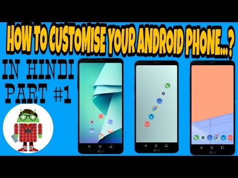 How to customise your Android phone...? - YouTube