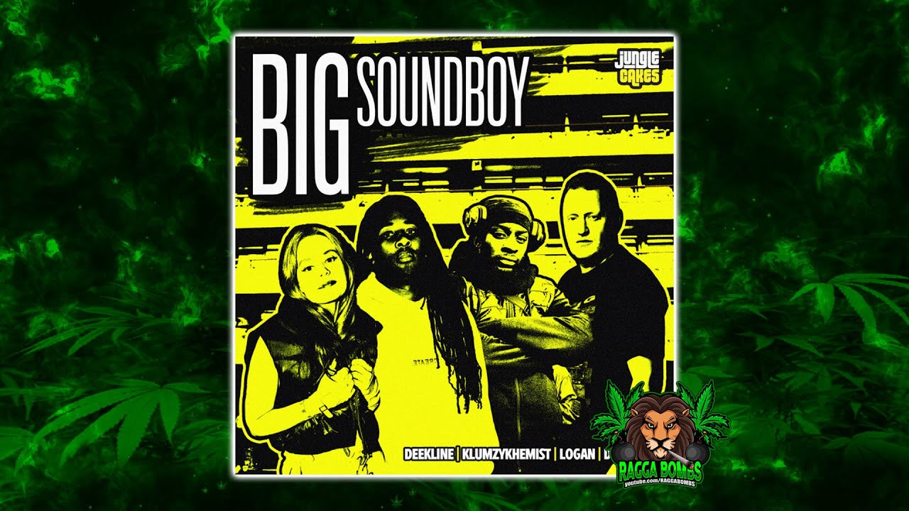 Deekline & Logan & KlumzyKhemist feat. Dread MC - Big Soundboy ...