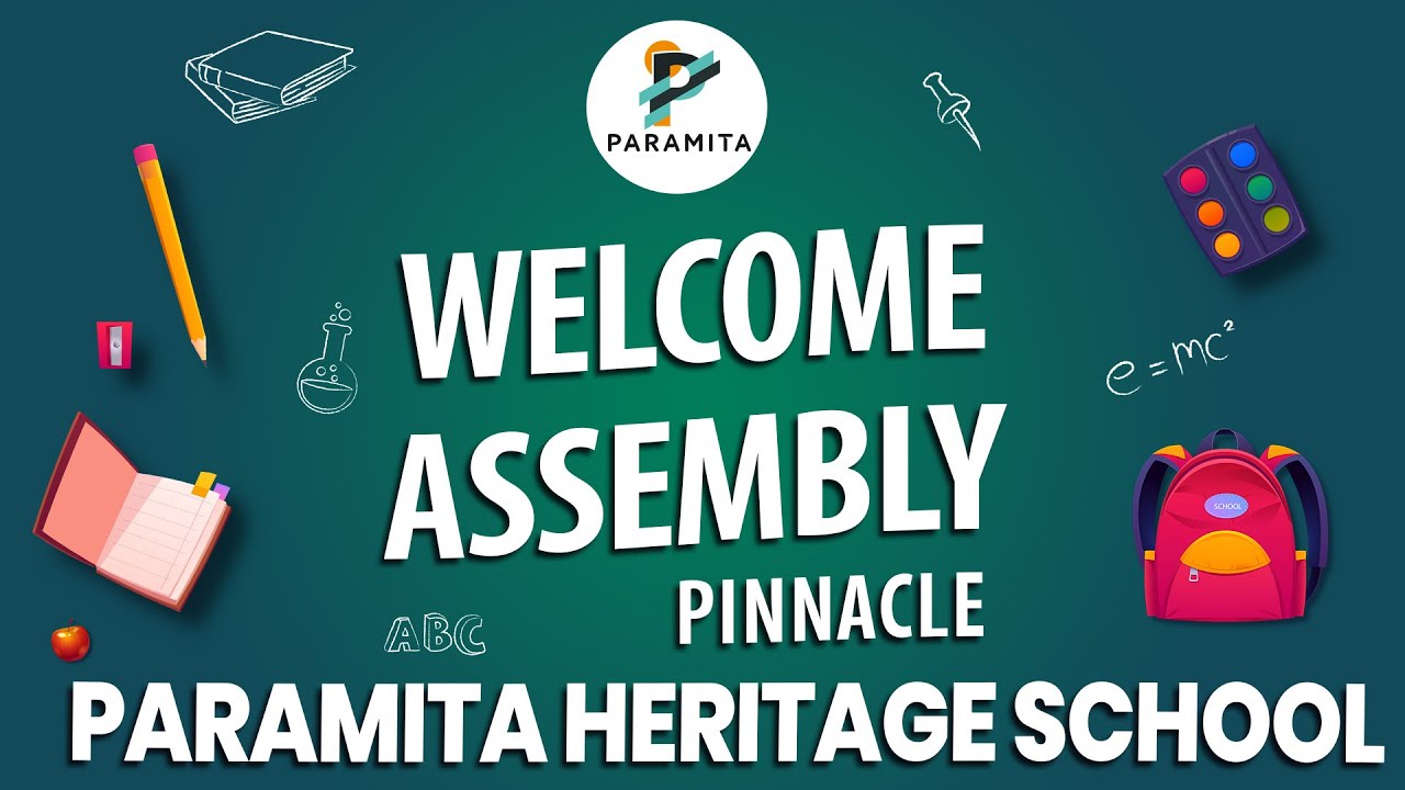 Back to School-2023 || Pinnacle || Paramita Heritage CBSE School - YouTube
