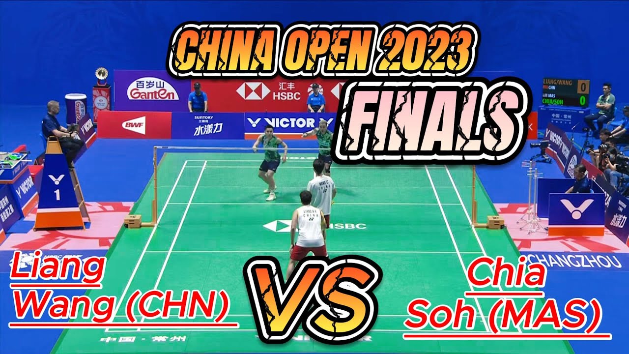 VICTOR China Open 2023 - Liang/Wang (CHN) vs Chia/Soh (MAS) #bwf # ...