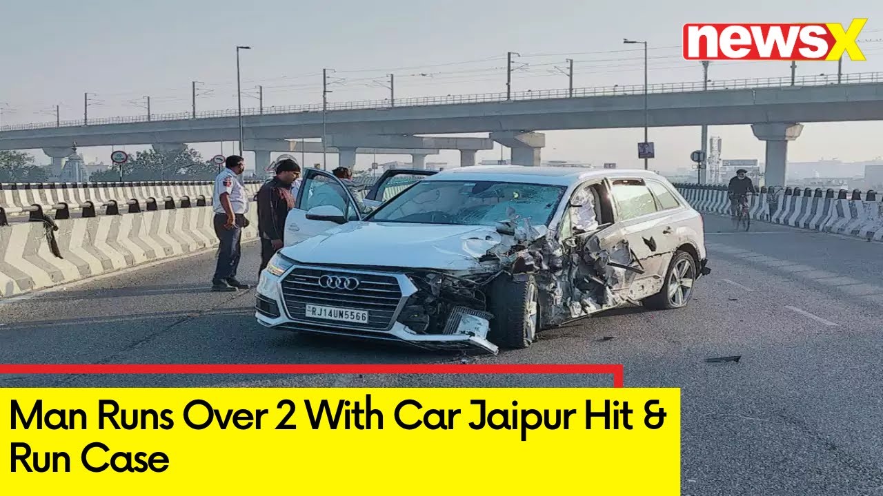 Man Runs Over 2 With Car Jaipur Hit And Run Case Newsx Youtube