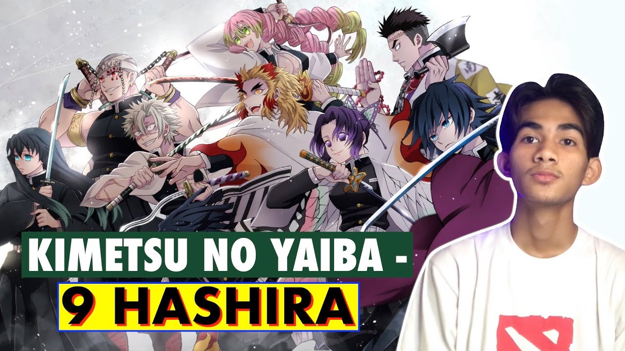 Kimetsu No Yaiba - 9 Hashira - YouTube