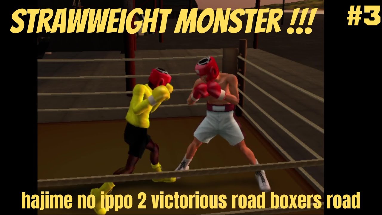 Strawweight Monster | Hajime no Ippo victorious boxers 2 Career Mode ...