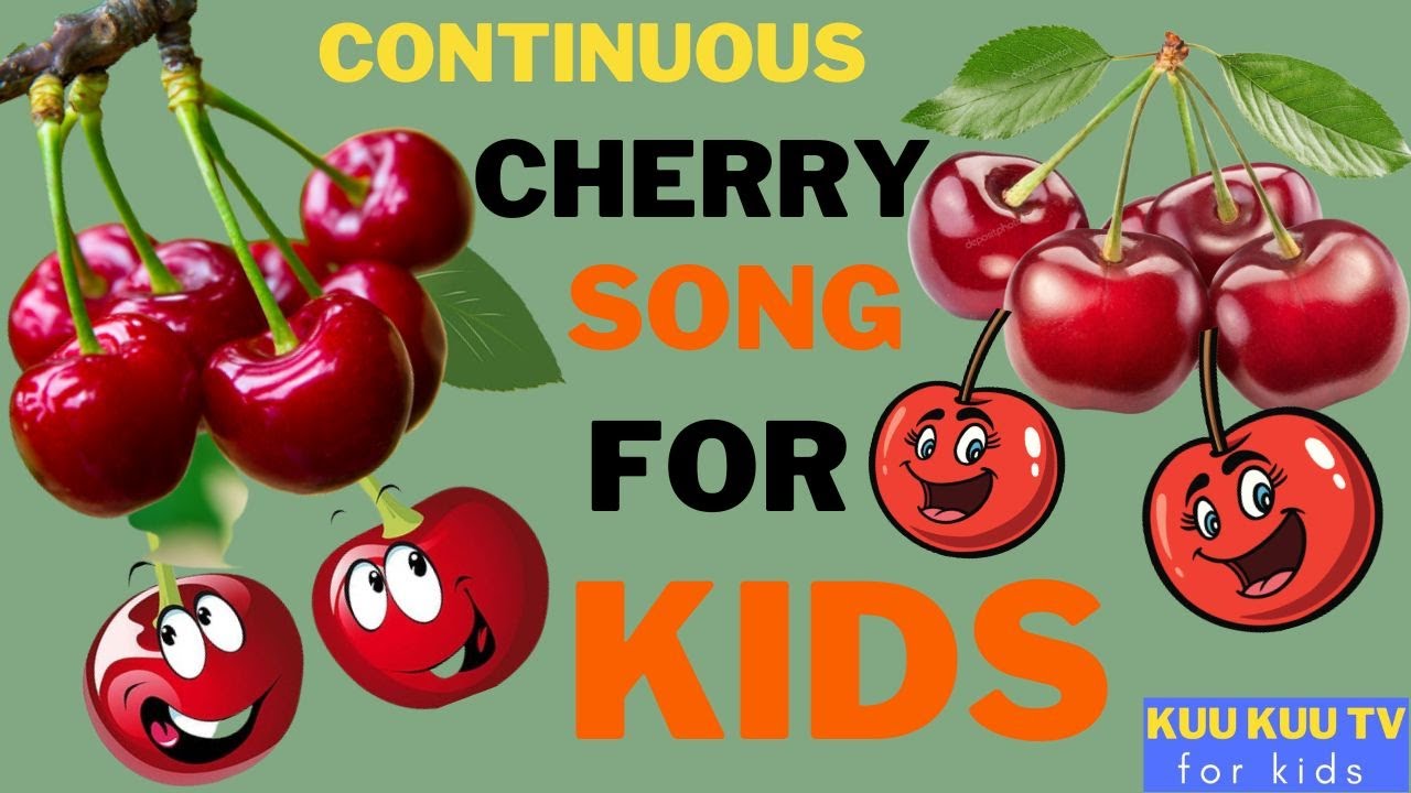 Continuous Cherry song for kids. (Official Video) from Official channel ...