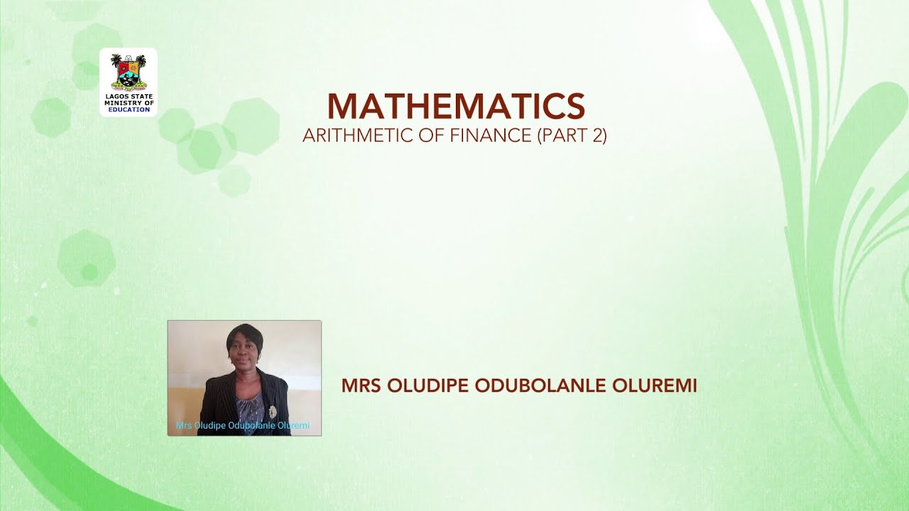 SS3 TV LESSONS MATHEMATICS: ARITHMETIC OF FINANCE PART 2 - YouTube