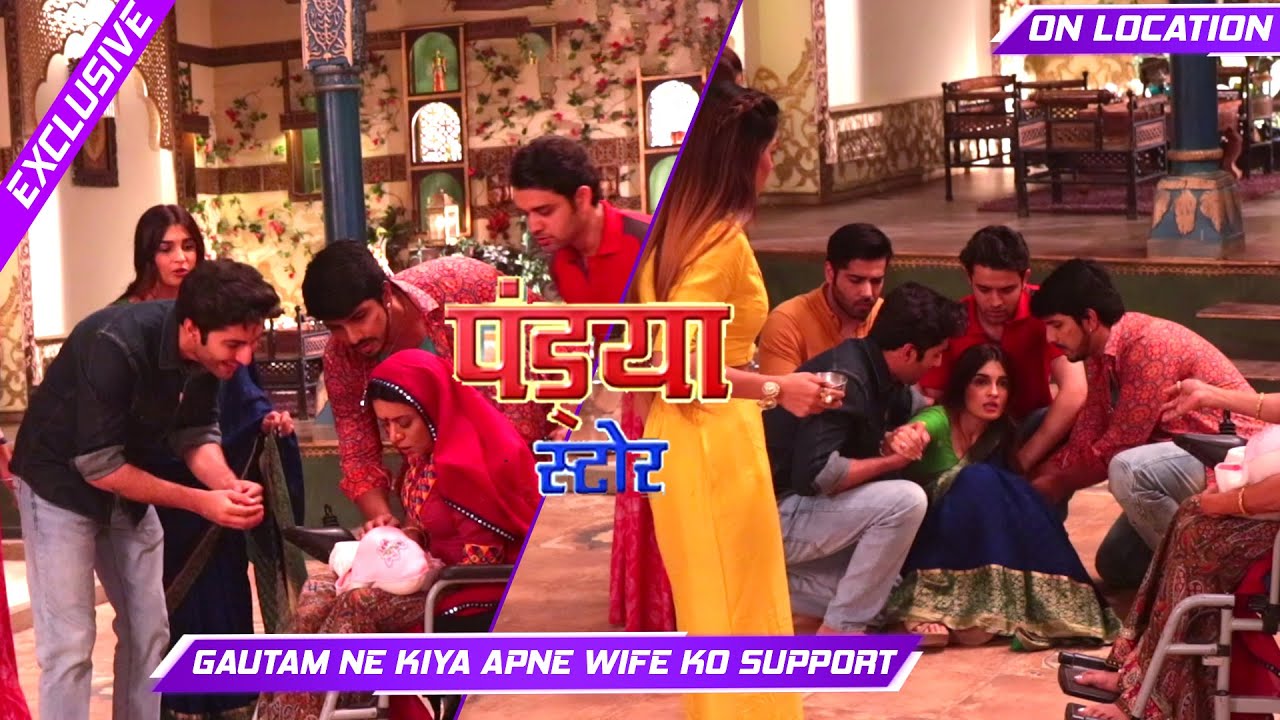 PANDYA STORE On Set Update: Gautam Ne Kiya Apne Patni Ko Support ...