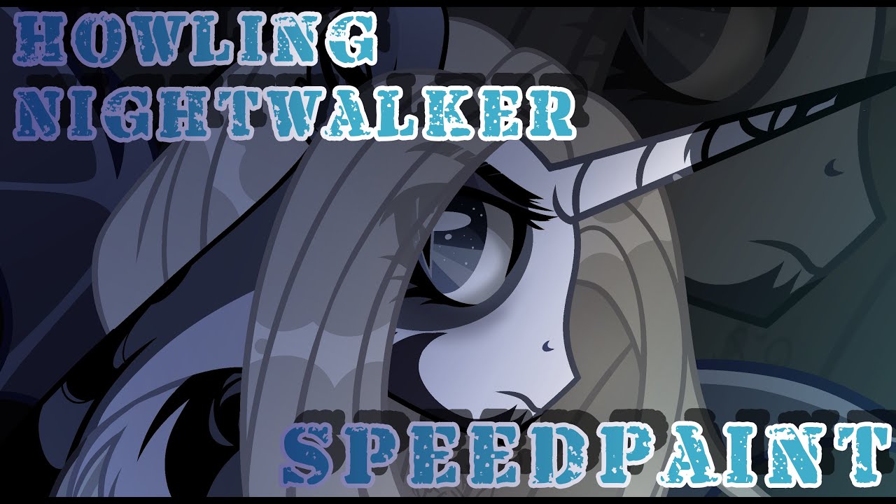 MLP Base Edit SpeedPaint_Howling Nightwalker - YouTube
