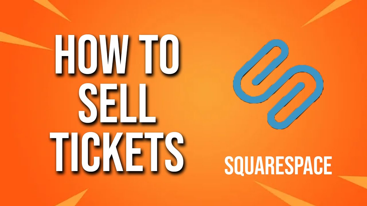 How To Sell Tickets Squarespace Tutorial - YouTube