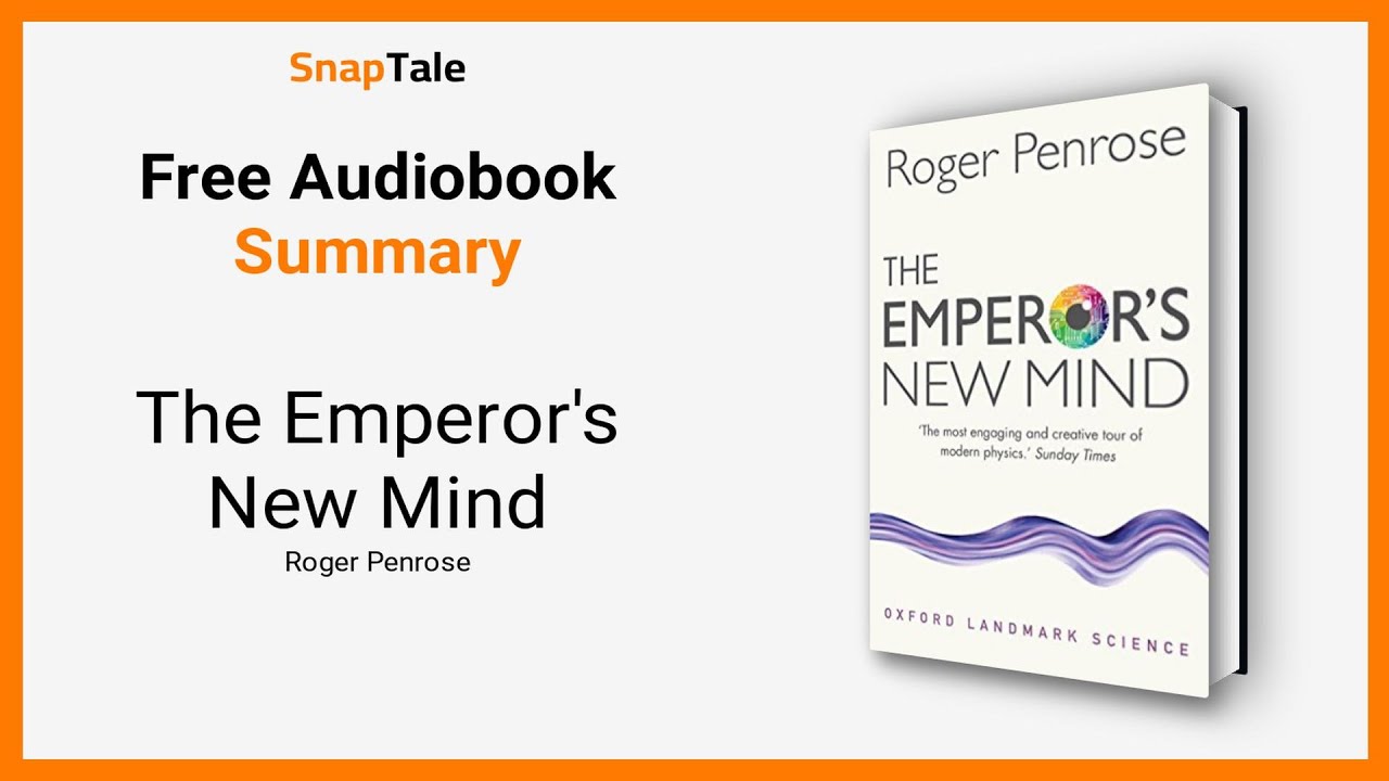 The Emperor's New Mind by Roger Penrose: 8 Minute Summary - YouTube