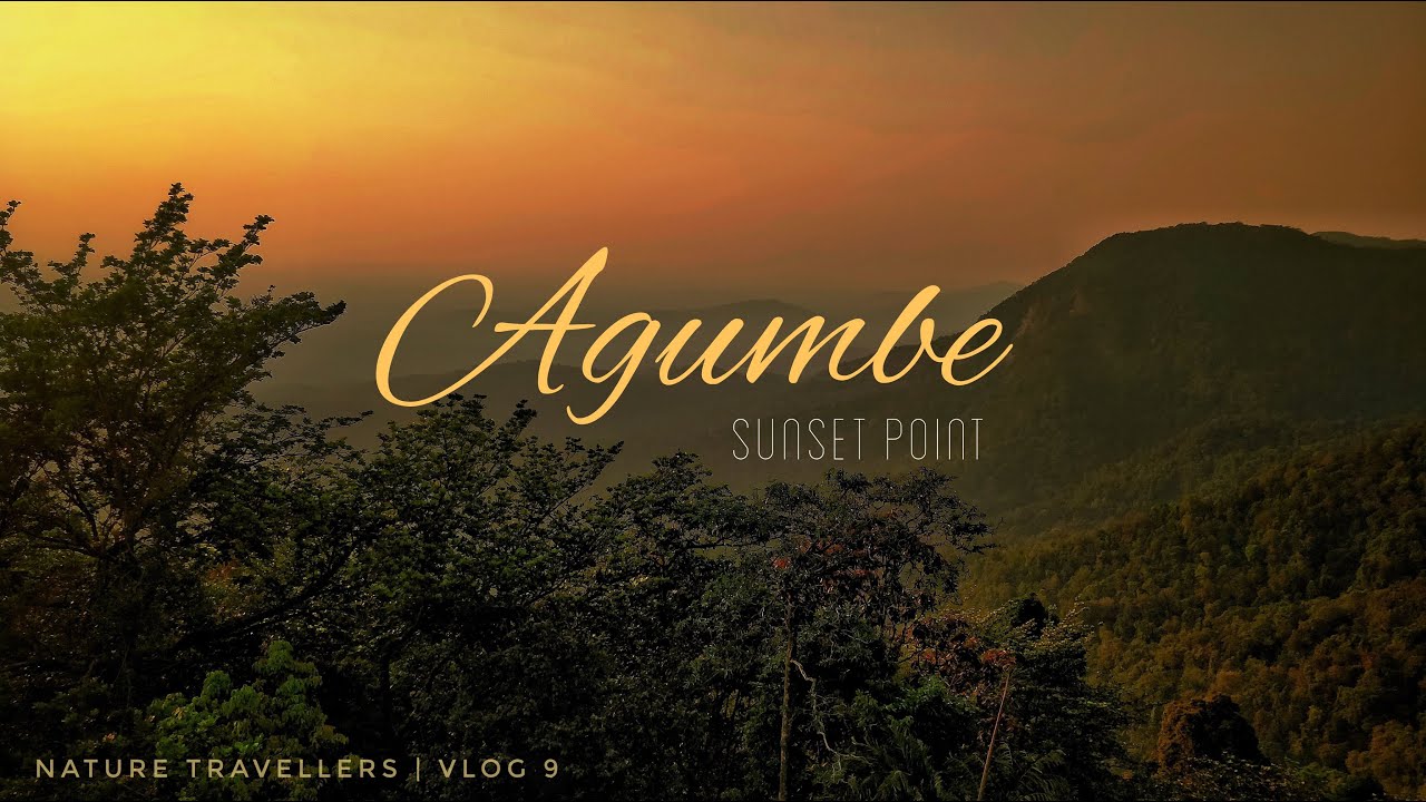 Agumbe Sunset View Point | Nature and Travel by Rahul - YouTube