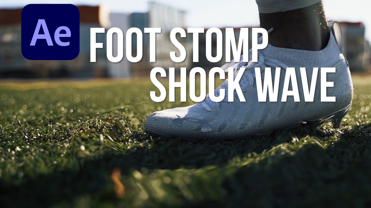 FOOT STOMP SHOCK WAVE EFFECT | AFTER EFFECTS TUTORIAL | - YouTube