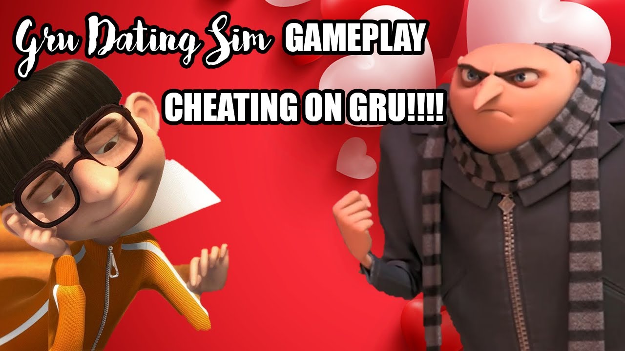 Gru Dating Sim - I CHEATED ON GRU WITH VECTOR AND THEN PLAYED VECTOR THEFT AUTO! - YouTube