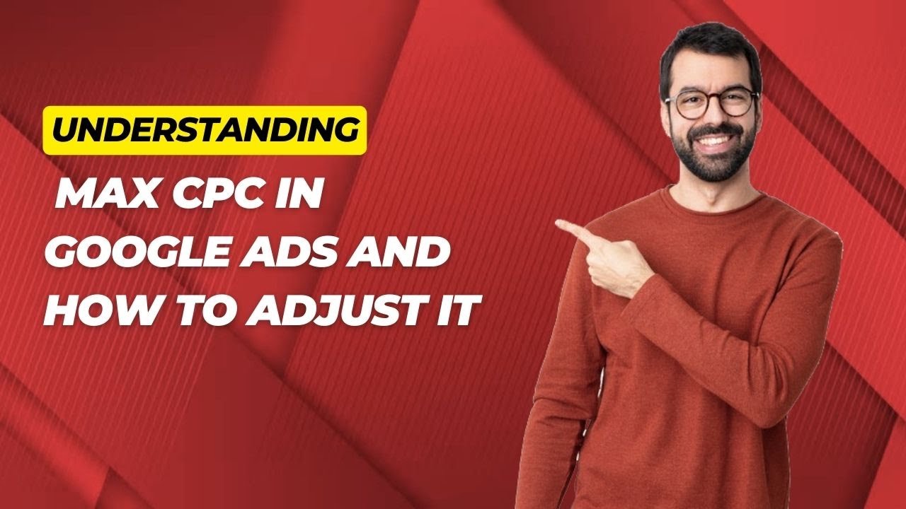 Setting up Google Ads Maximum CPC Bid in your Campaign - YouTube