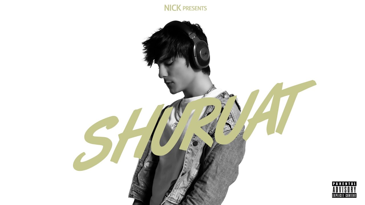 Shuruat (official audio) - NICK - YouTube