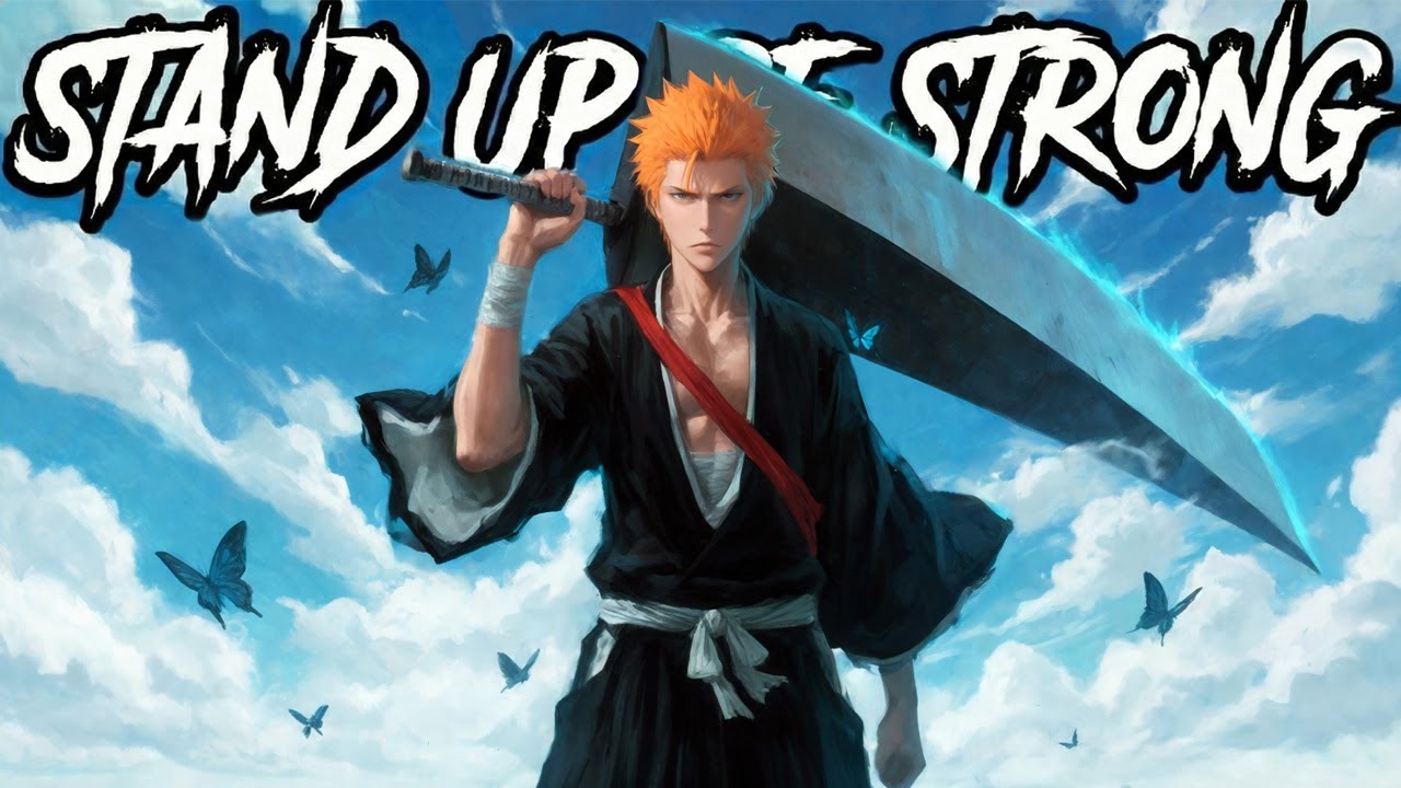 BLEACH - Stand Up Be Strong (Epic Cover) - YouTube