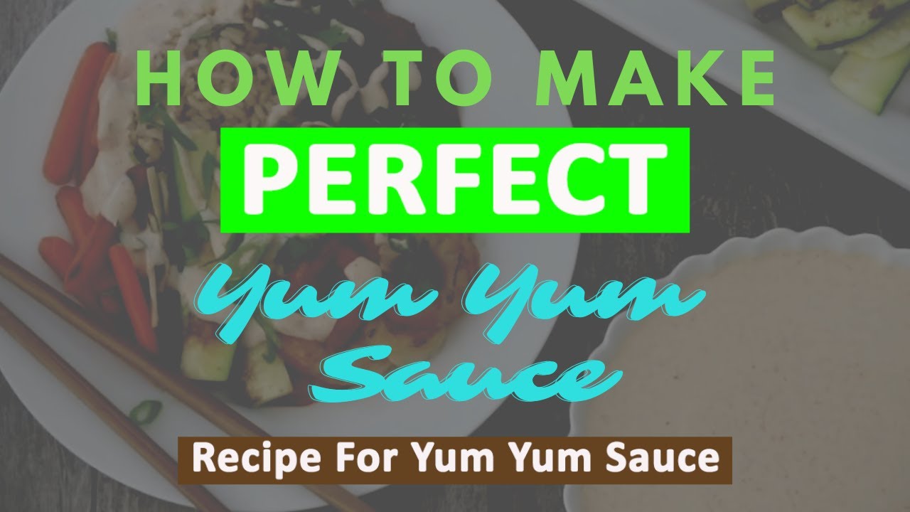 How To Make Perfect Yum Yum Sauce [SO EASY] - YouTube